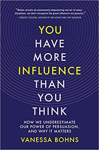 Review of You Have More Influence Than You Think: How We Underestimate ...