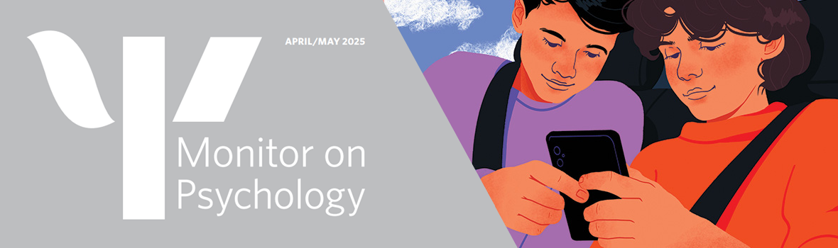 April/May 2025 Monitor on Psychology