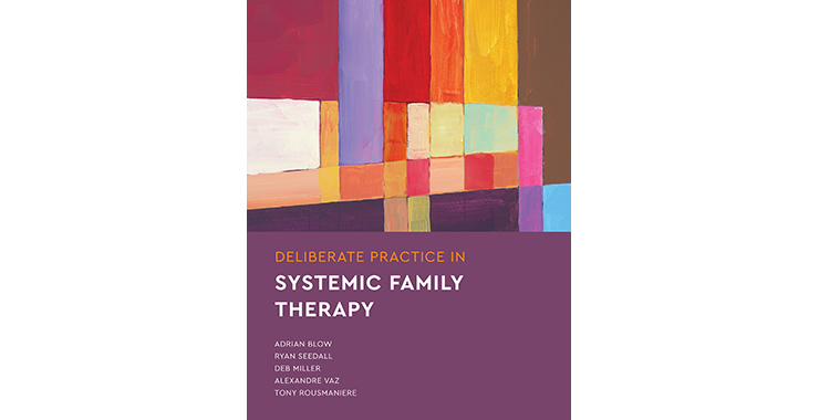 Deliberate Practice in Systemic Family Therapy
