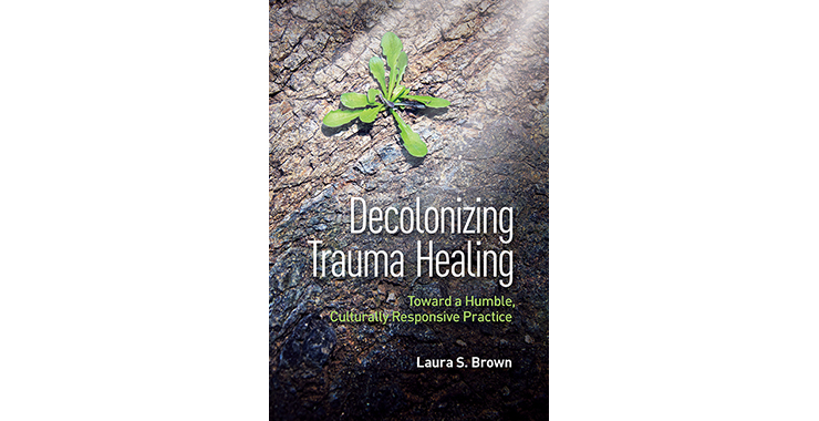 Decolonizing Trauma Healing