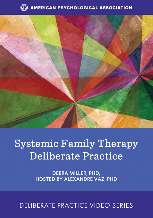 Systemic Family Therapy Deliberate Practice