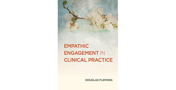 Empathic Engagement in Clinical Practice