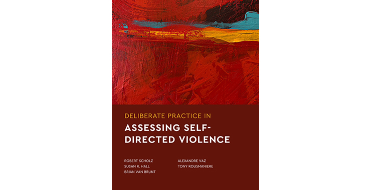 Deliberate Practice in Assessing Self-Directed Violence