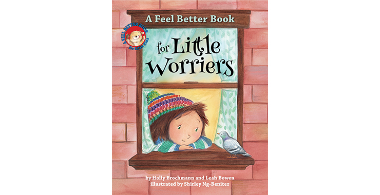 A Feel Better Book for Little Worriers