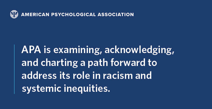 APA’s commitment to addressing systemic racism