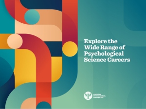 Becoming and being a psychological scientist
