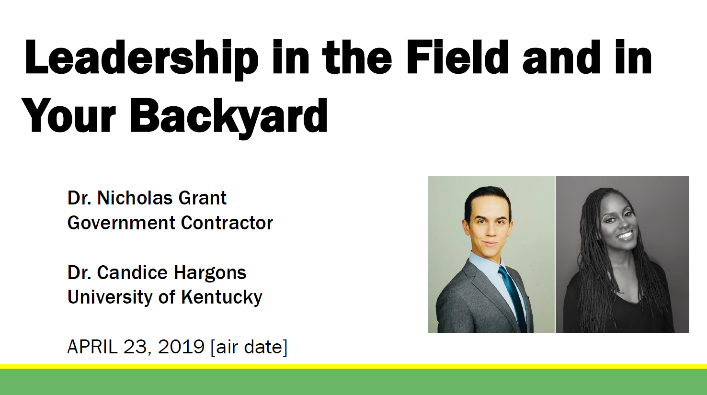 Leadership in the Field and in Your Backyard