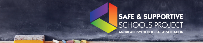 Safe and Supportive Schools