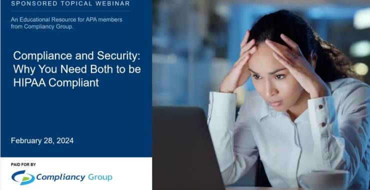 Compliance and security: Why you need both to be HIPAA compliant