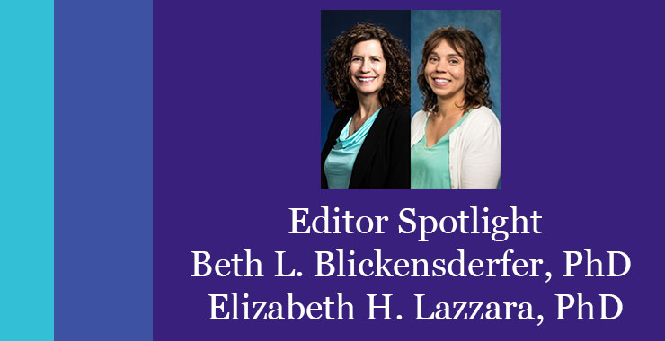 Beth L. Blickensderfer, PhD and Elizabeth H. Lazzara, PhD