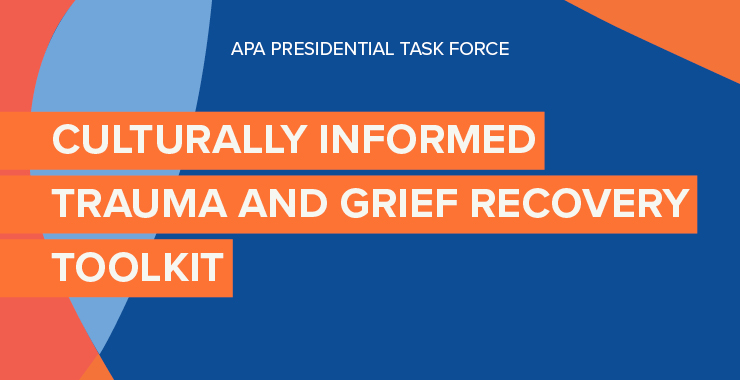 Culturally Informed Trauma and Grief Recovery Toolkit