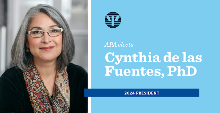 APA elects Texas psychologist de las Fuentes president