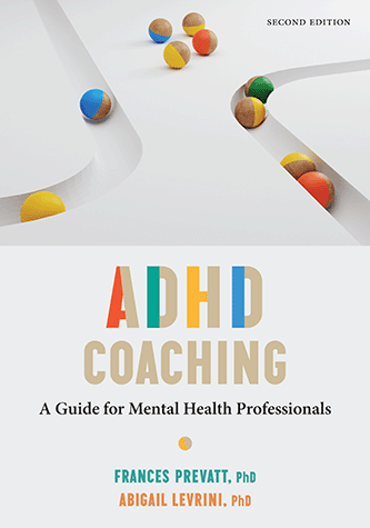 ADHD Coaching, Second Edition