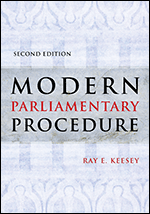 Modern Parliamentary Procedure, Second Edition