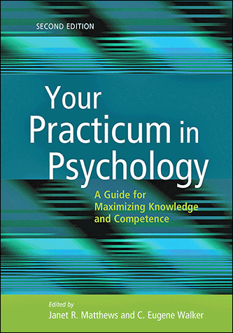 Your Practicum in Psychology, Second Edition