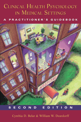 Clinical Health Psychology in Medical Settings, Second Edition