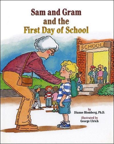 Sam and Gram and the First Day of School