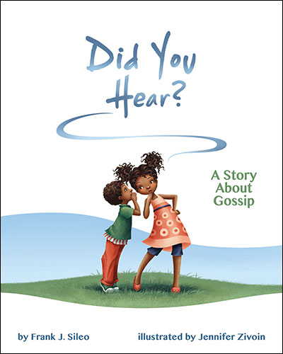 Did You Hear? A Story About Gossip
