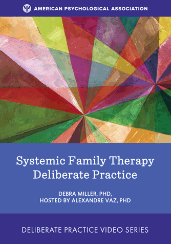 Systemic Family Therapy Deliberate Practice